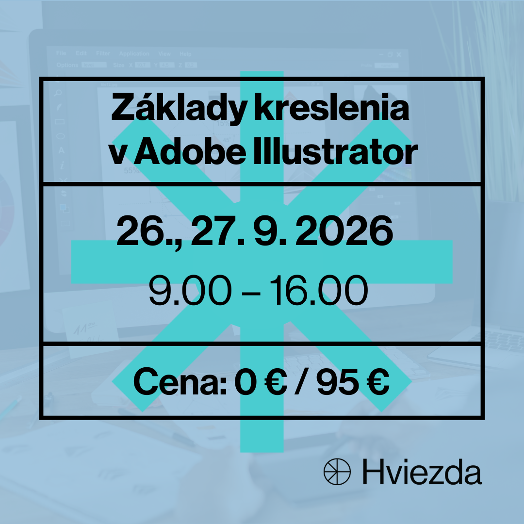Základy kreslenia v Adobe Illustrator 26. a 27. 9. 2026 - KKC Hviezda